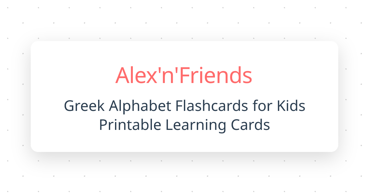 Greek Alphabet Flashcards for Kids Printable Learning Cards | Alex'n ...
